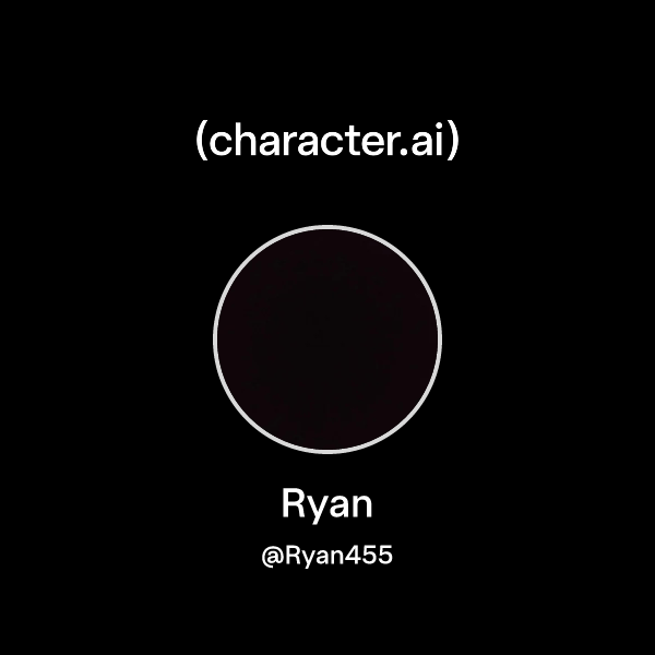Chat with Ryan | character.ai | Personalized AI for every moment of ...