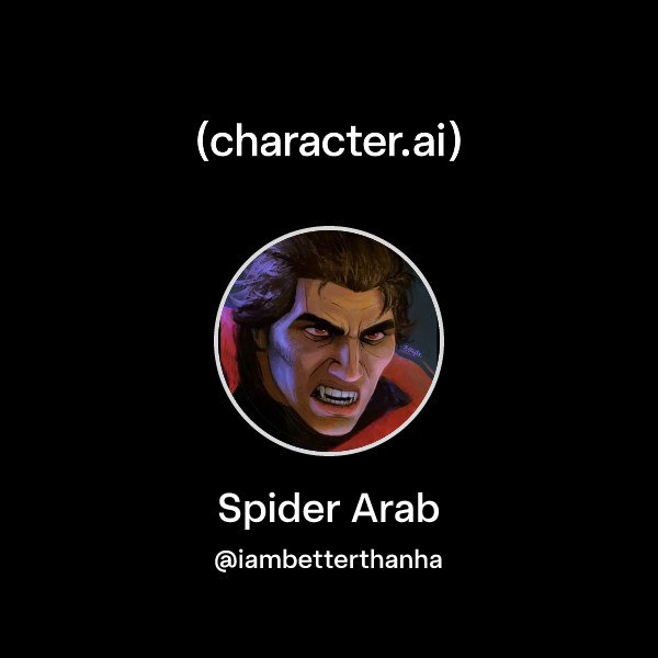 Chat with Spider Arab | character.ai | Personalized AI for every moment ...