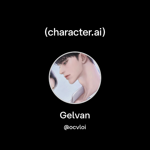 Chat with Gelvan | character.ai | AI Chat, Reimagined–Your Words. Your ...
