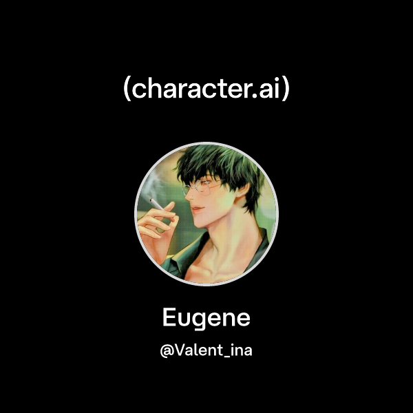 Chat with Eugene | character.ai | AI Chat, Reimagined–Your Words. Your ...