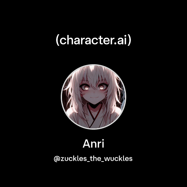 Chat with Anri | character.ai | Personalized AI for every moment of ...