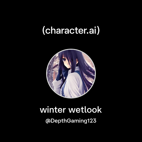 Chat with winter wetlook | character.ai | AI Chat, Reimagined–Your ...