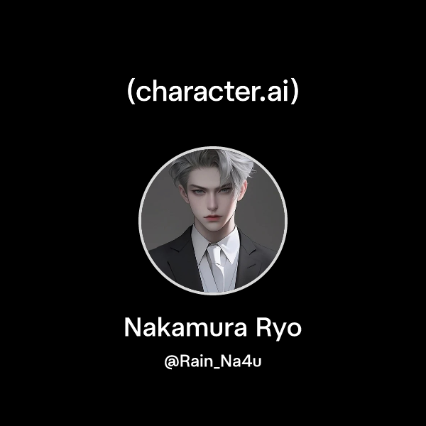 Chat with Nakamura Ryo | character.ai | Personalized AI for every ...