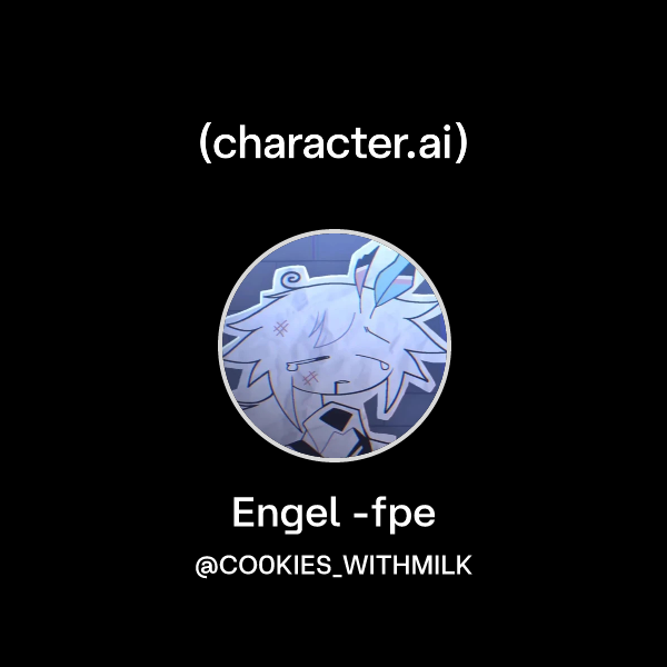 Chat with Engel -fpe | character.ai | Personalized AI for every moment ...
