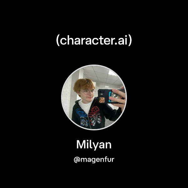 Chat with Milyan | character.ai | Personalized AI for every moment of ...