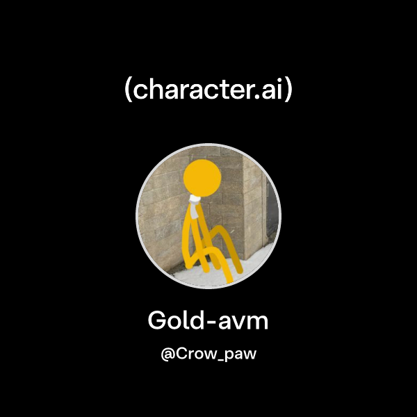 Chat with Gold-avm | character.ai | AI Chat, Reimagined–Your Words ...