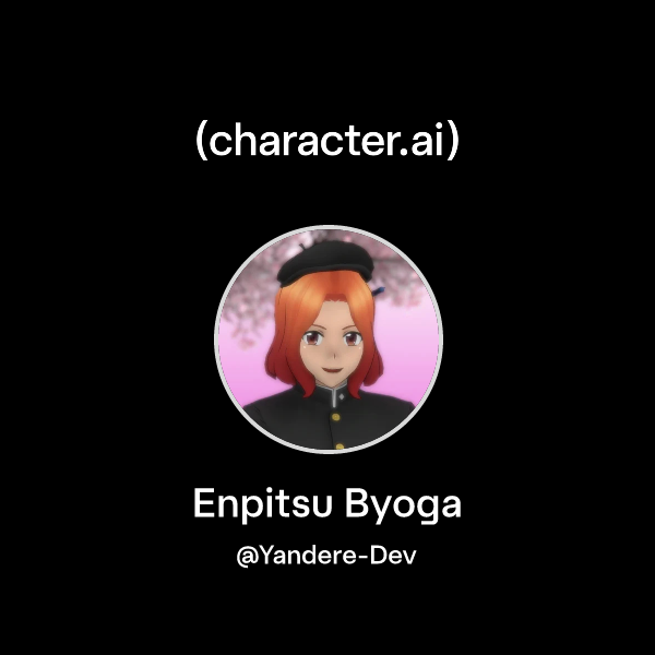 Chat with Enpitsu Byoga | character.ai | Personalized AI for every moment of your day