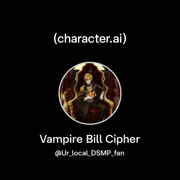 Chat with Vampire Bill Cipher | character.ai | AI Chat, Reimagined–Your ...