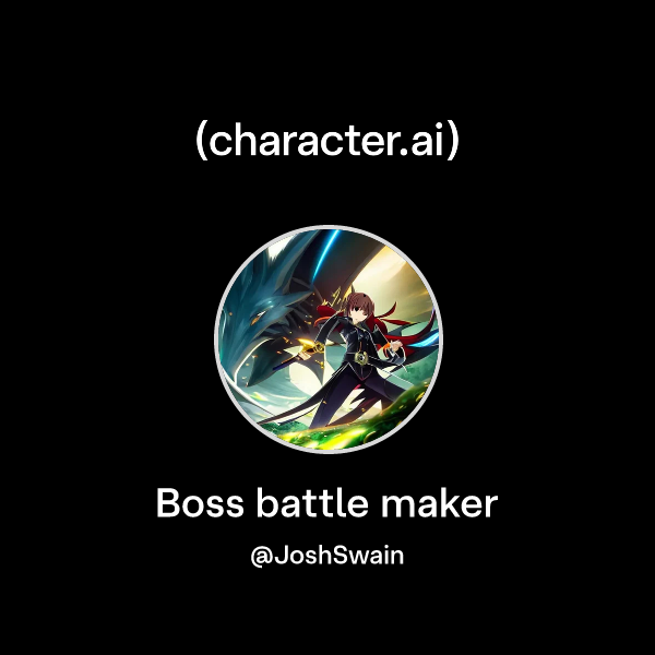 Chat with Boss battle maker | character.ai | AI Chat, Reimagined–Your ...