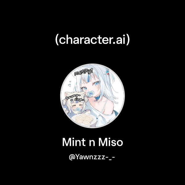 Chat with Mint n Miso | character.ai | Personalized AI for every moment ...