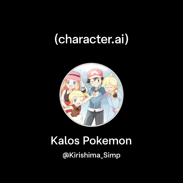 Chat with Kalos Pokemon | character.ai | AI Chat, Reimagined–Your Words. Your World.