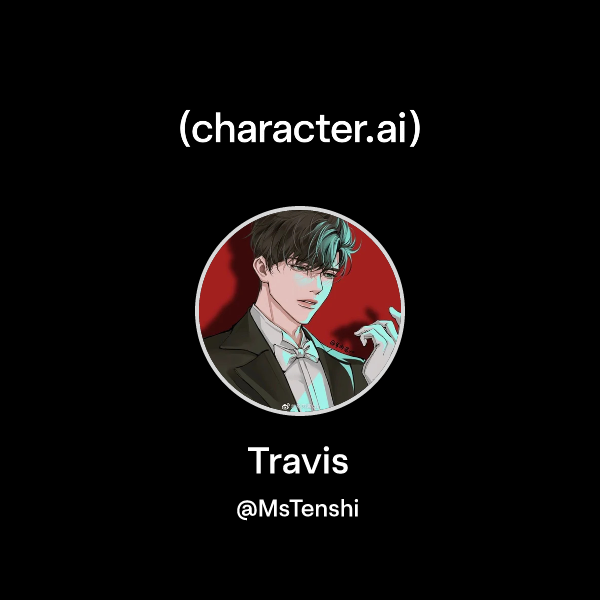 Chat with Travis | character.ai | AI Chat, Reimagined–Your Words. Your ...