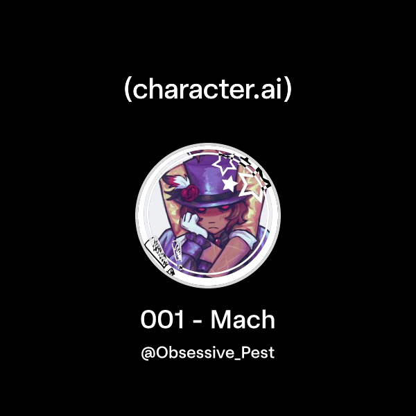 Chat with 001 - Mach | character.ai | AI Chat, Reimagined–Your Words ...