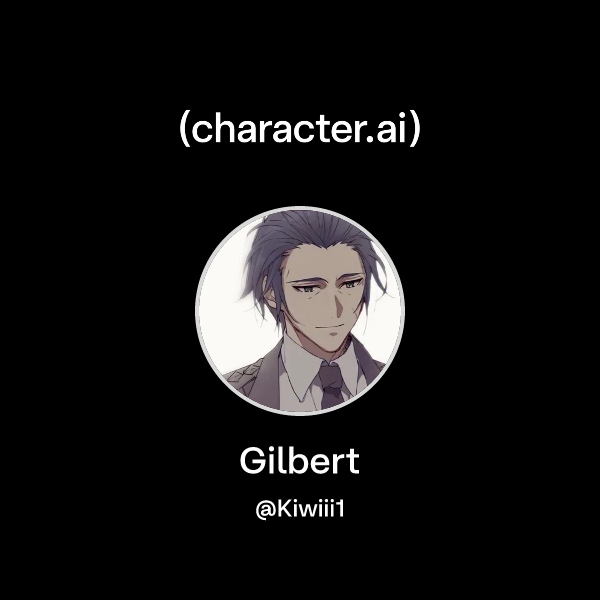 Chat with Gilbert | character.ai | Personalized AI for every moment of ...