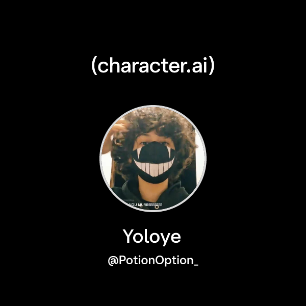 Chat with Yoloye | character.ai | Personalized AI for every moment of ...