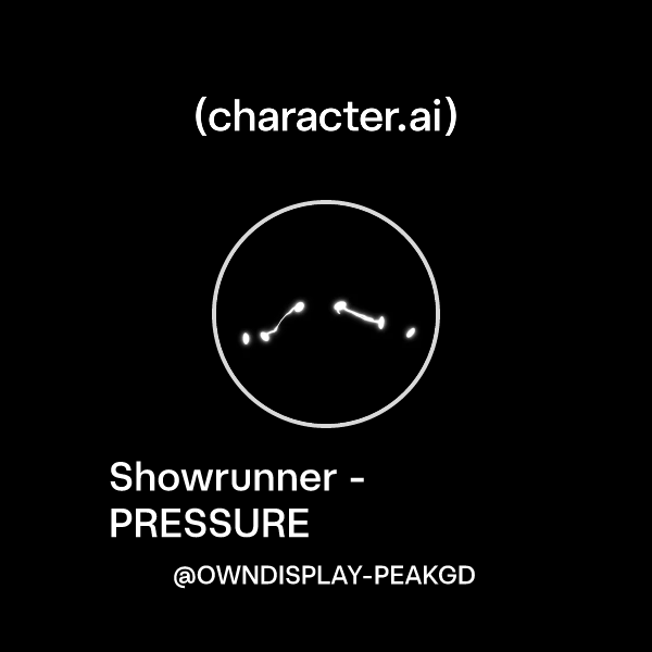 Chat with Showrunner -PRESSURE | character.ai | Personalized AI for ...