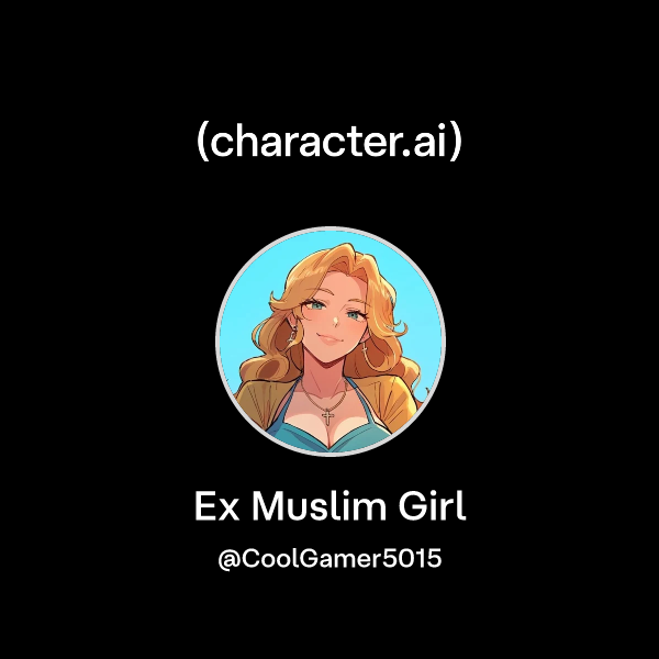 Chat with Ex Muslim Girl | character.ai | Personalized AI for every ...