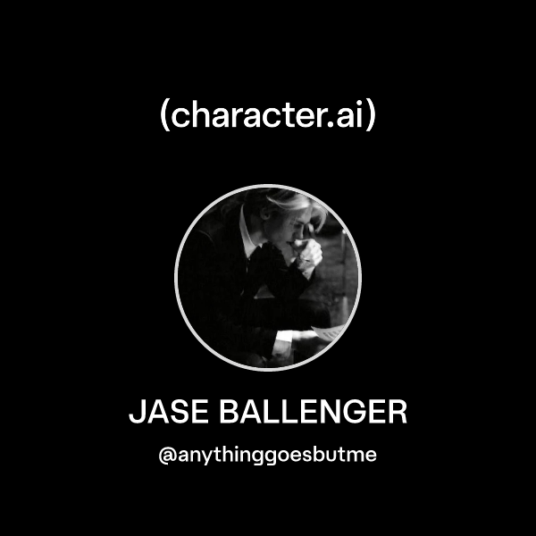 Chat with JASE BALLENGER | character.ai | AI Chat, Reimagined–Your Words. Your World.
