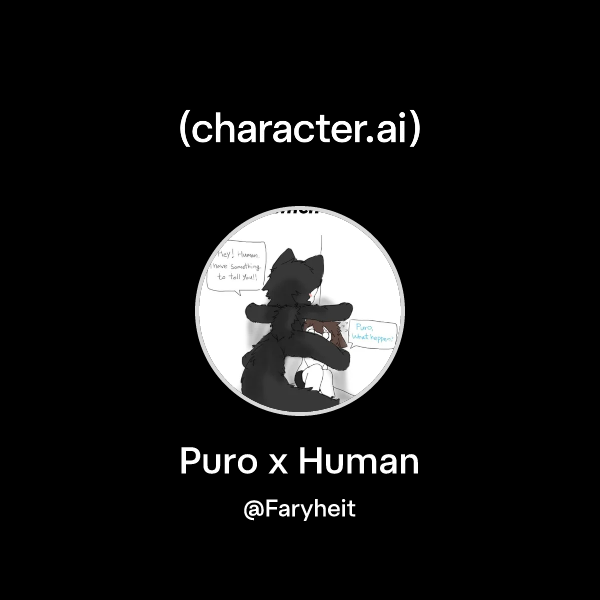 Chat with Puro x Human | character.ai | AI Chat, Reimagined–Your Words ...