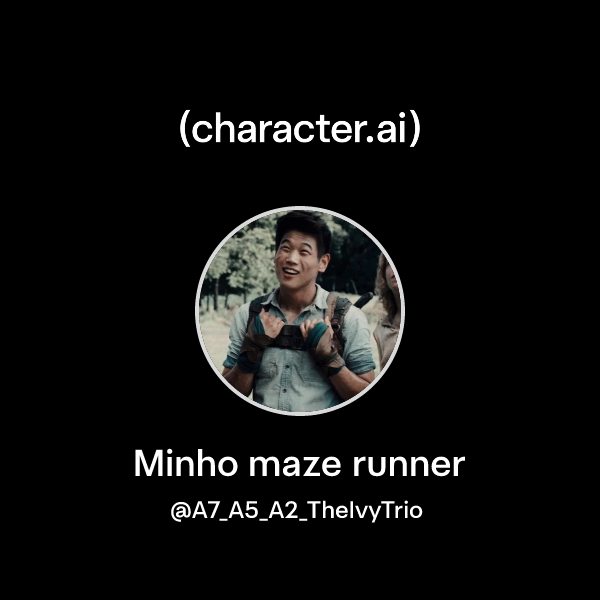 Chat with Minho maze runner | character.ai | AI Chat, Reimagined–Your ...