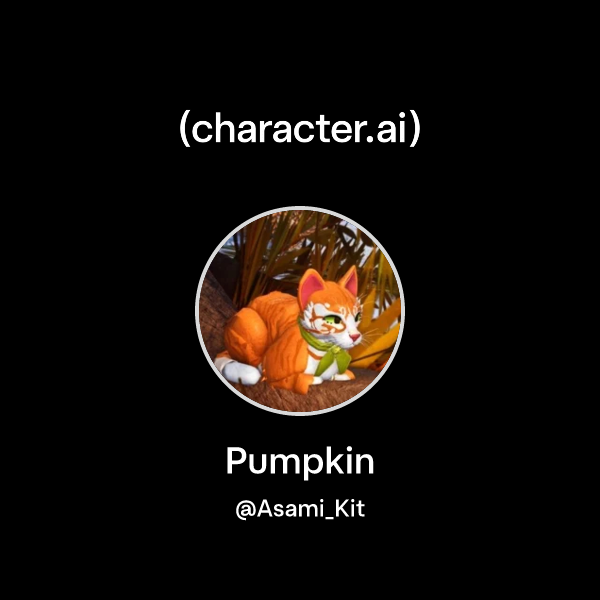 Chat with Pumpkin | character.ai | AI Chat, Reimagined–Your Words. Your ...