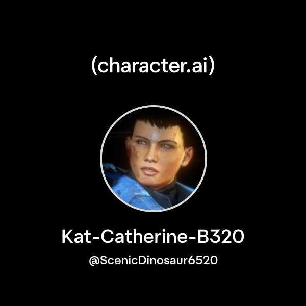 Chat with Kat-Catherine-B320 | character.ai | AI Chat, Reimagined–Your ...