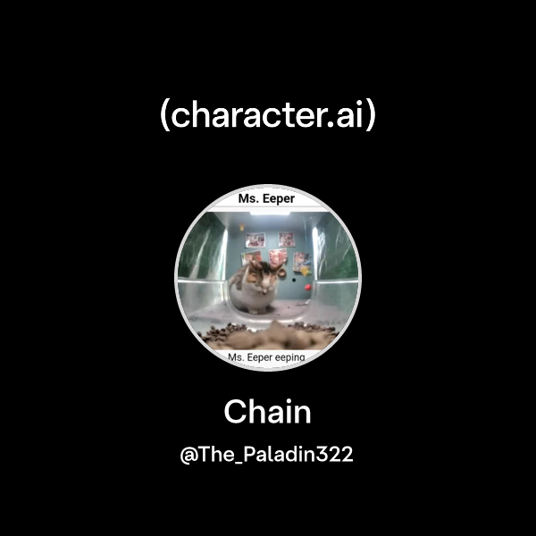 Chat with Chain | character.ai | Personalized AI for every moment of ...