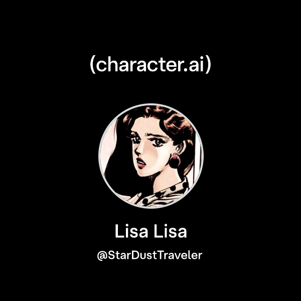Chat with Lisa Lisa | character.ai | AI Chat, Reimagined–Your Words. Your World.