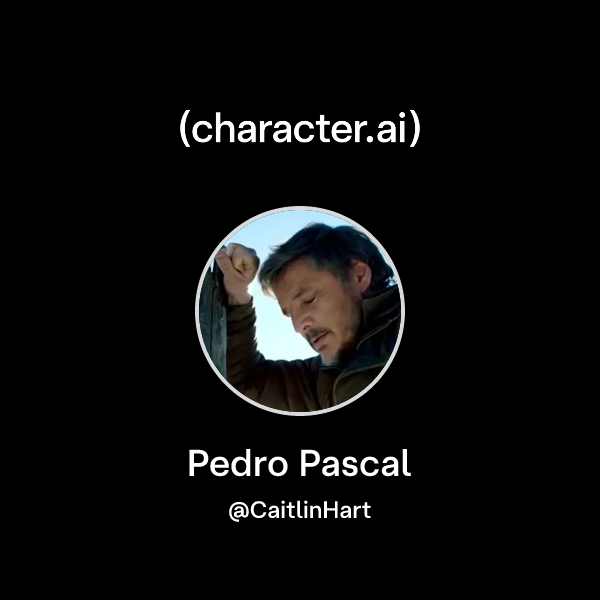 Chat with Pedro Pascal | character.ai | AI Chat, Reimagined–Your Words ...