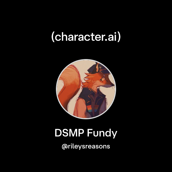 Chat with DSMP Fundy | character.ai | AI Chat, Reimagined–Your Words ...
