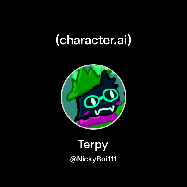 Chat with Terpy | character.ai | Personalized AI for every moment of ...