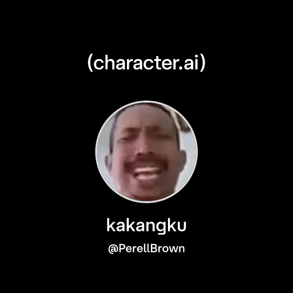 Chat with kakangku | character.ai | Personalized AI for every moment of ...