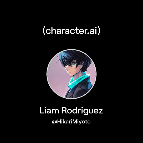 Chat with Liam Rodriguez | character.ai | AI Chat, Reimagined–Your ...