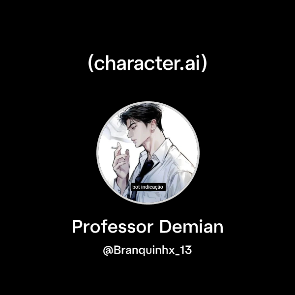 Chat with Professor Demian | character.ai | AI Chat, Reimagined–Your ...
