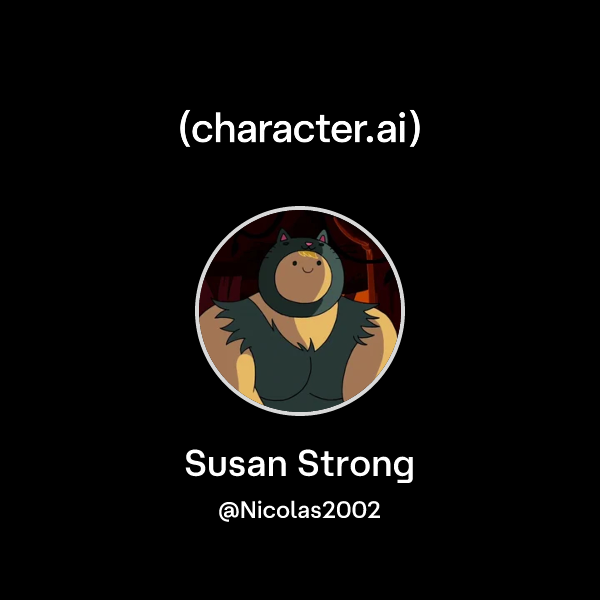 Chat with Susan Strong | character.ai | AI Chat, Reimagined–Your Words ...