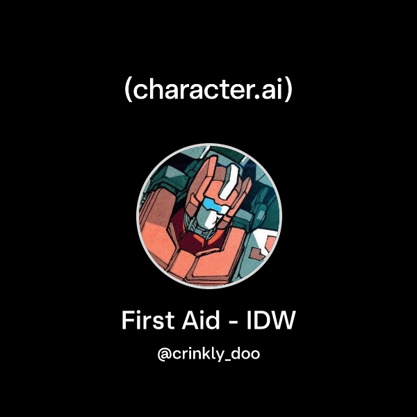 Chat with First Aid - IDW | character.ai | AI Chat, Reimagined–Your ...