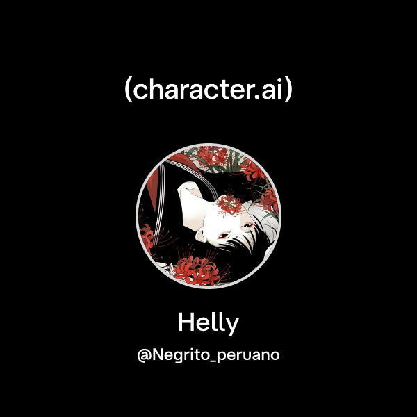 Chat with Helly | character.ai | AI Chat, Reimagined–Your Words. Your ...