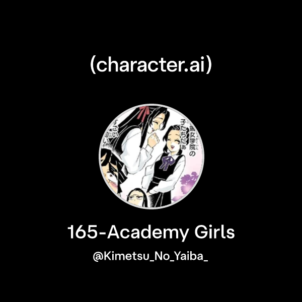 Chat with 165-Academy Girls | character.ai | AI Chat, Reimagined–Your ...