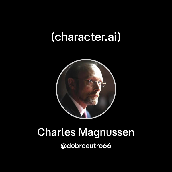Chat with Charles Magnussen | character.ai | AI Chat, Reimagined–Your ...