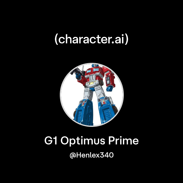 Chat with G1 Optimus Prime | character.ai | Personalized AI for every moment of your day