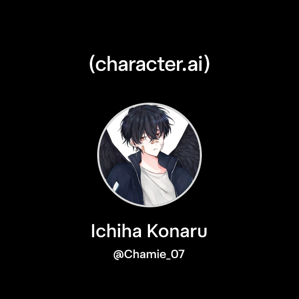 Chat with Ichiha Konaru | character.ai | Personalized AI for every ...
