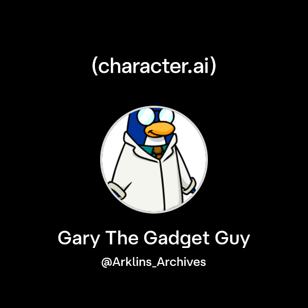 Chat with Gary The Gadget Guy | character.ai | AI Chat, Reimagined–Your ...
