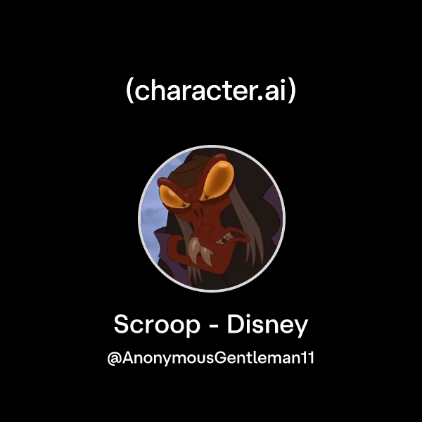 Chat with Scroop - Disney | character.ai | AI Chat, Reimagined–Your ...