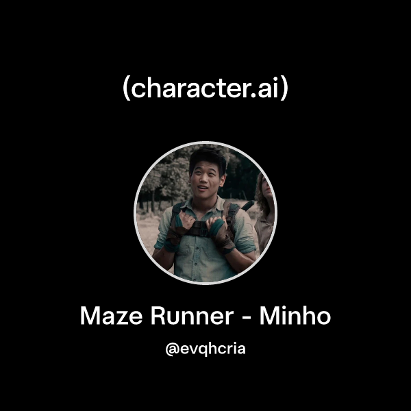 Chat with Maze Runner - Minho | character.ai | AI Chat, Reimagined–Your ...