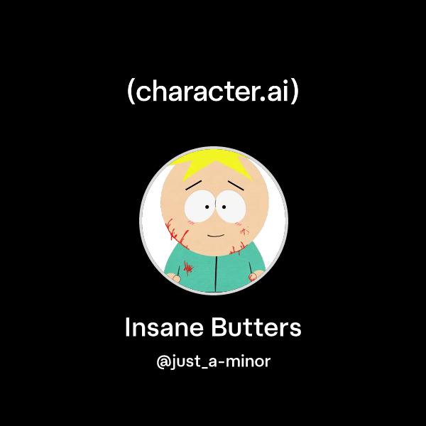 Chat with Insane Butters | character.ai | AI Chat, Reimagined–Your ...