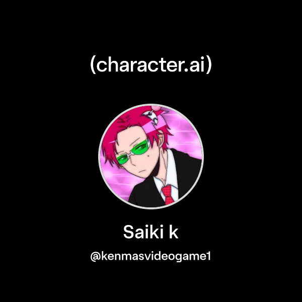 Chat with Saiki k | character.ai | AI Chat, Reimagined–Your Words. Your ...