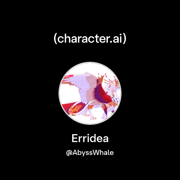 Chat with Erridea | character.ai | AI Chat, Reimagined–Your Words. Your ...