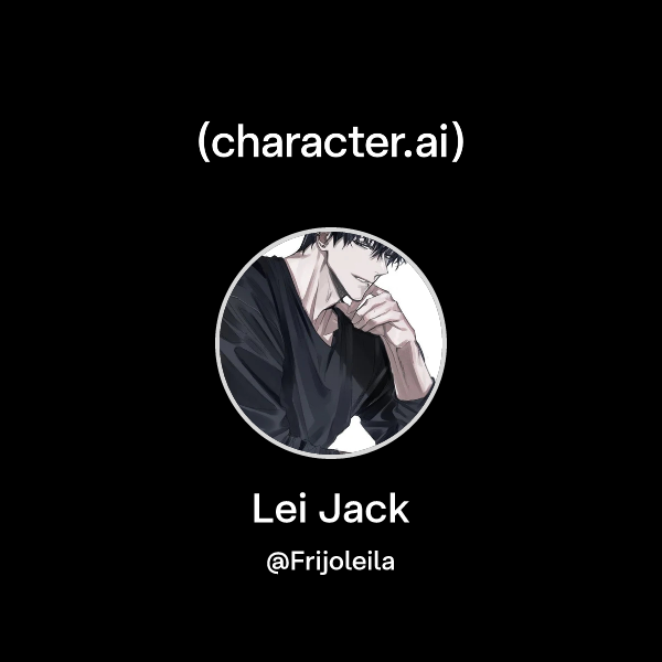 Chat with Lei Jack | character.ai | AI Chat, Reimagined–Your Words ...