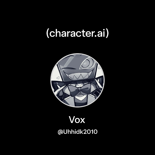 Chat with Vox | character.ai | Personalized AI for every moment of your day