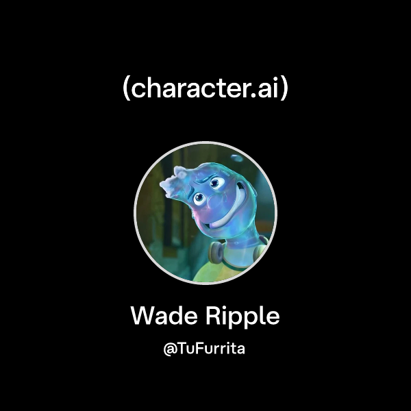 Chat with Wade Ripple | character.ai | Personalized AI for every moment ...